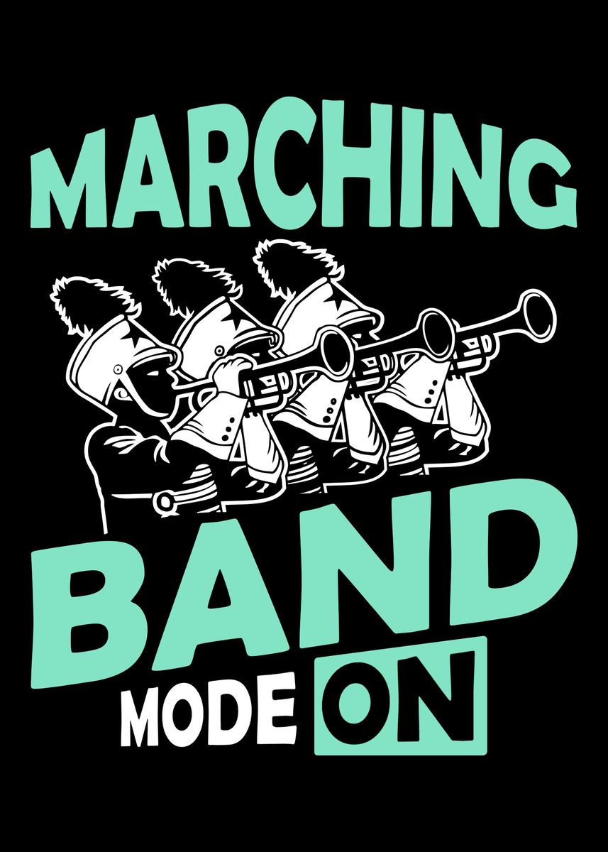 'Marching Band Mode On' Poster by CrazySquirrel | Displate
