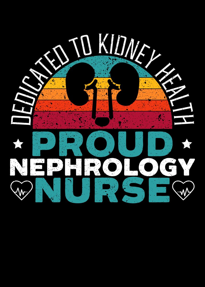 'Nephrology Nurse Medical' Poster, picture, metal print, paint by NAO ...