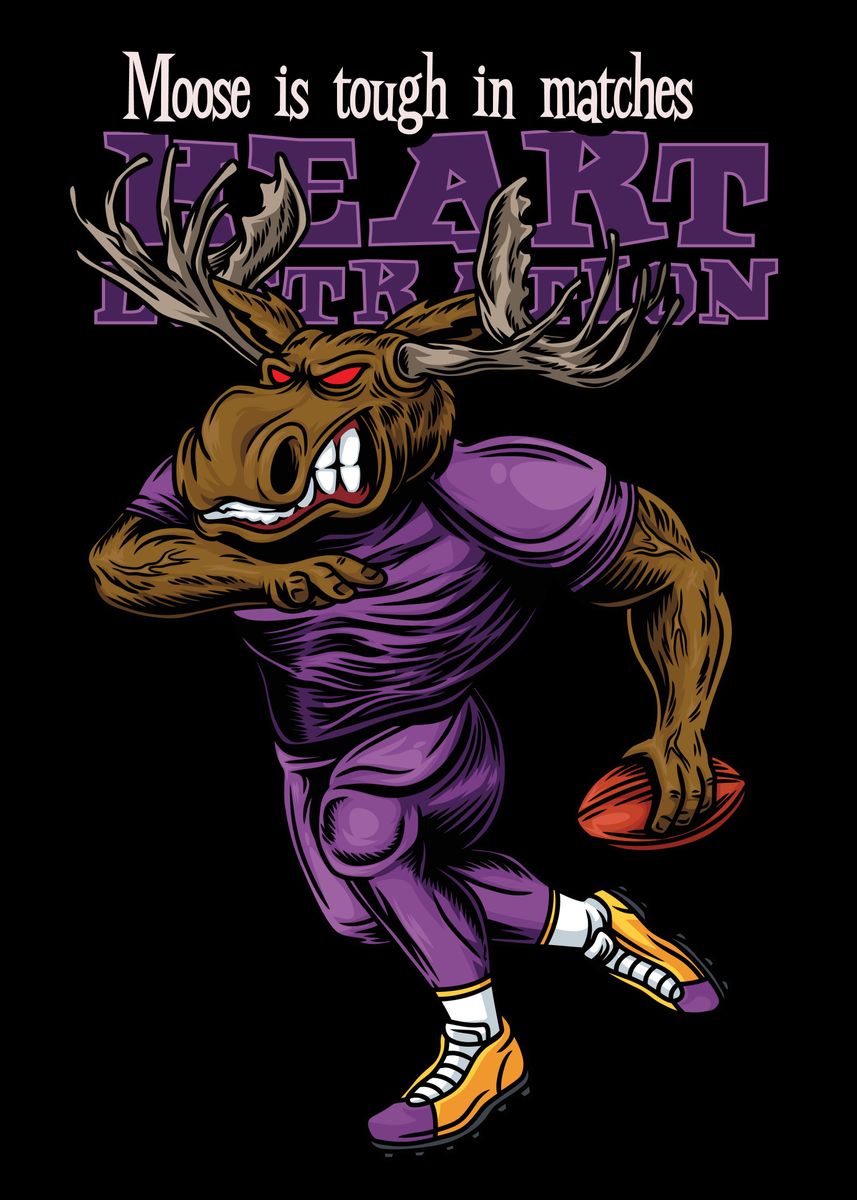 'Moose Football Text' Poster, picture, metal print, paint by hendra ...
