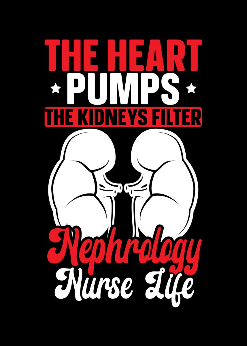 'Nephrology Nurse Medical' Poster by NAO | Displate