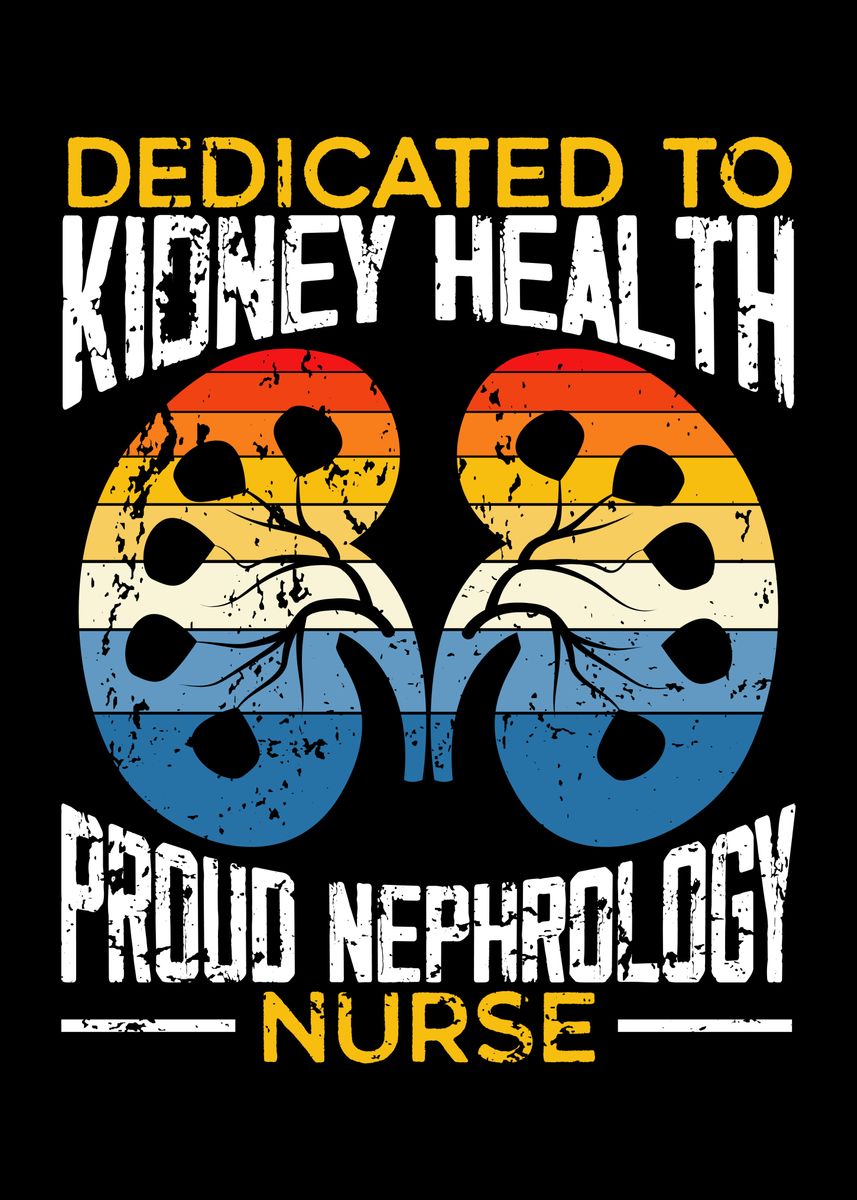'Nephrology Nurse Medical' Poster, picture, metal print, paint by NAO ...