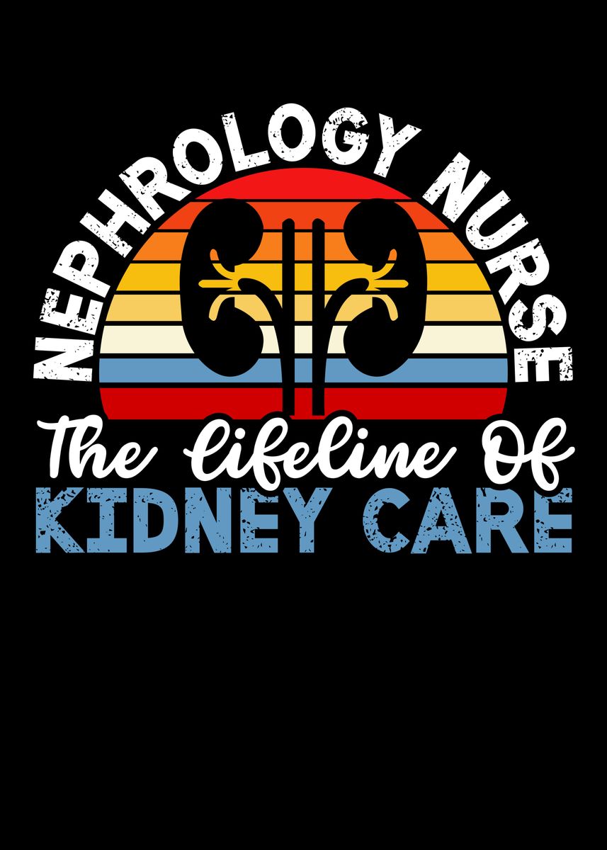'Nephrology Nurse Medical' Poster, picture, metal print, paint by NAO ...