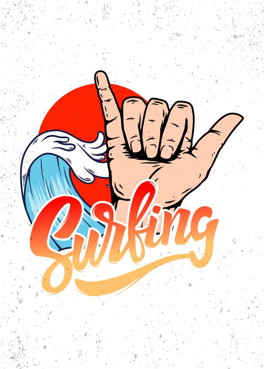 'Shaka sign' Poster, picture, metal print, paint by VectorHight | Displate