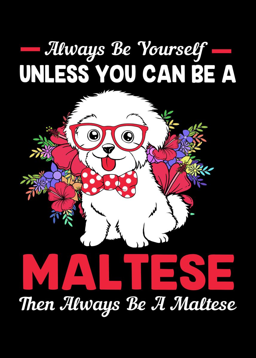 'Maltese Funny' Poster by FunnyGifts | Displate