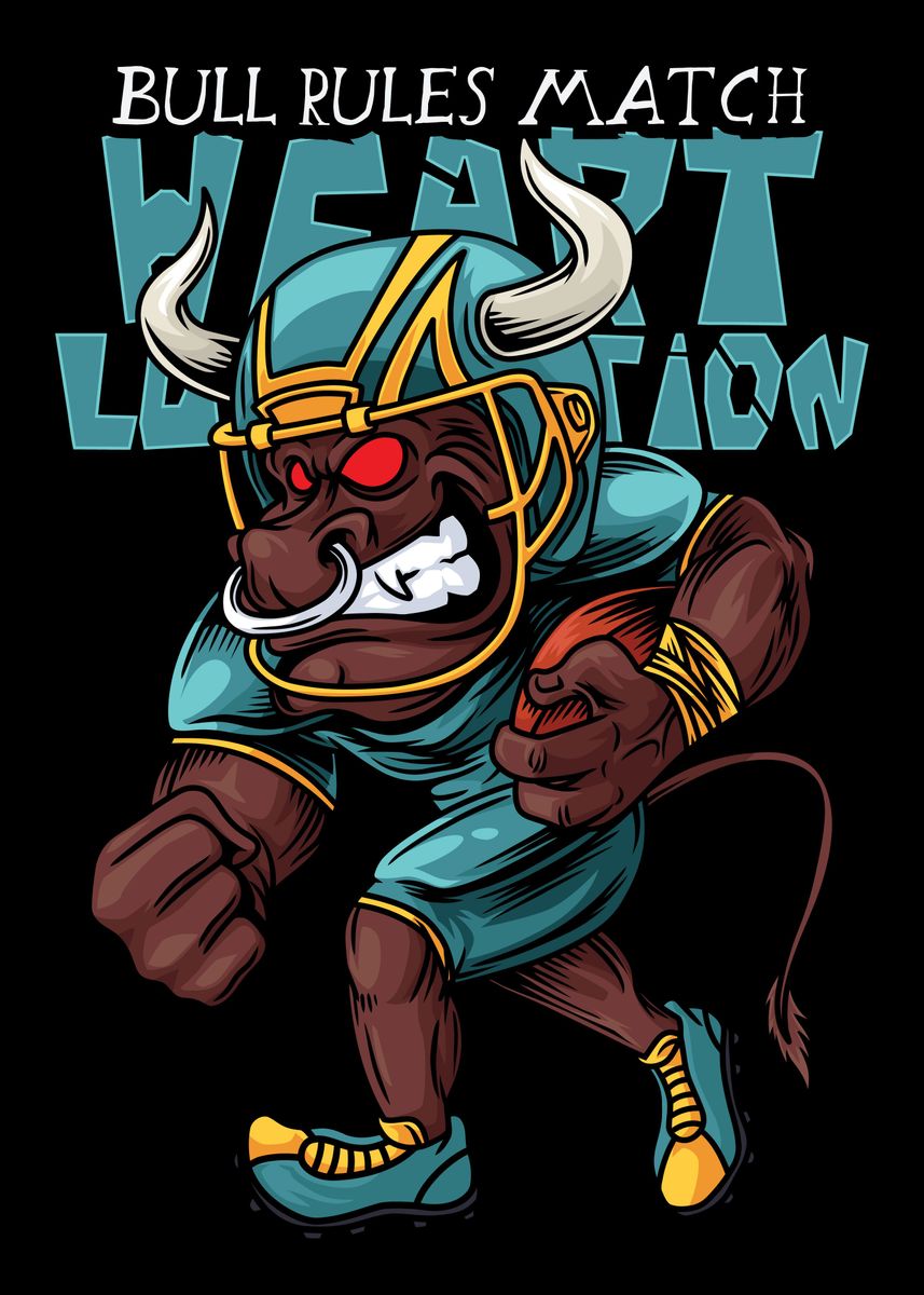 'Bull Football Text' Poster, picture, metal print, paint by hendra ...