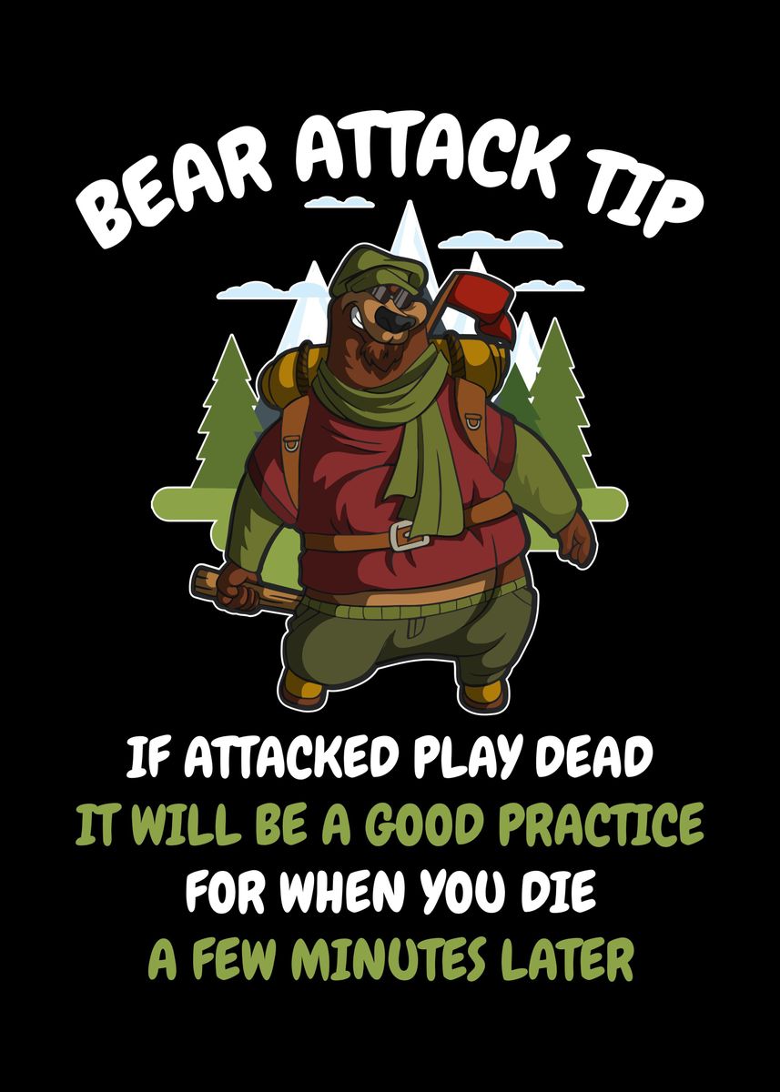 'Bear Attack Tip' Poster, picture, metal print, paint by CatRobot ...