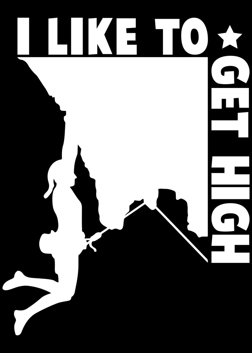 'I Like To Get High' Poster, picture, metal print, paint by maxdesign ...