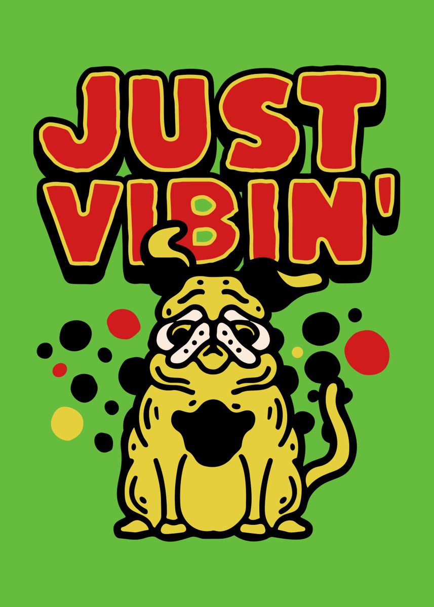 'Bulldog Just Vibin' Poster, picture, metal print, paint by Wyld Tribe ...