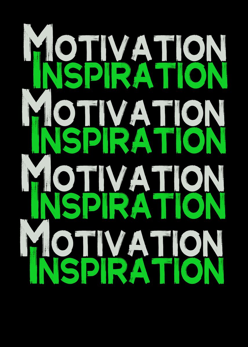 'Motivation and Inspiration' Poster, picture, metal print, paint by ...
