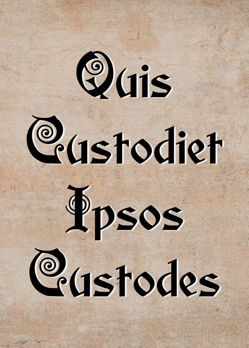 'Latin Quote Quis Custodiet' Poster, picture, metal print, paint by ...