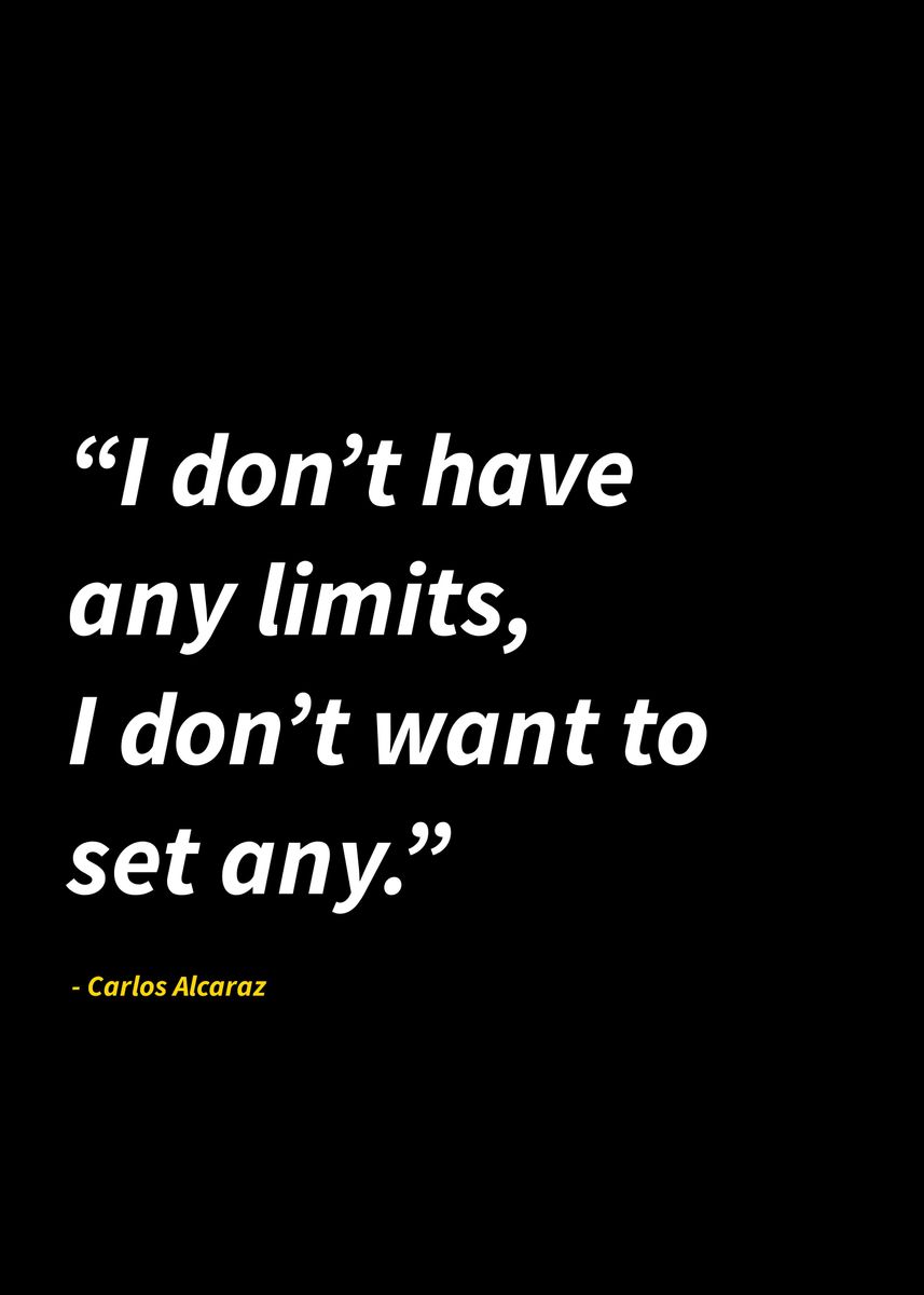 'Carlos alcaraz quotes ' Poster, picture, metal print, paint by iwak ...
