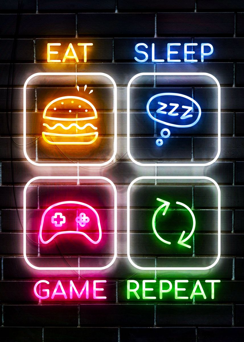 'Eat Sleep Game Repeat 3' Poster, picture, metal print, paint by Rubina ...