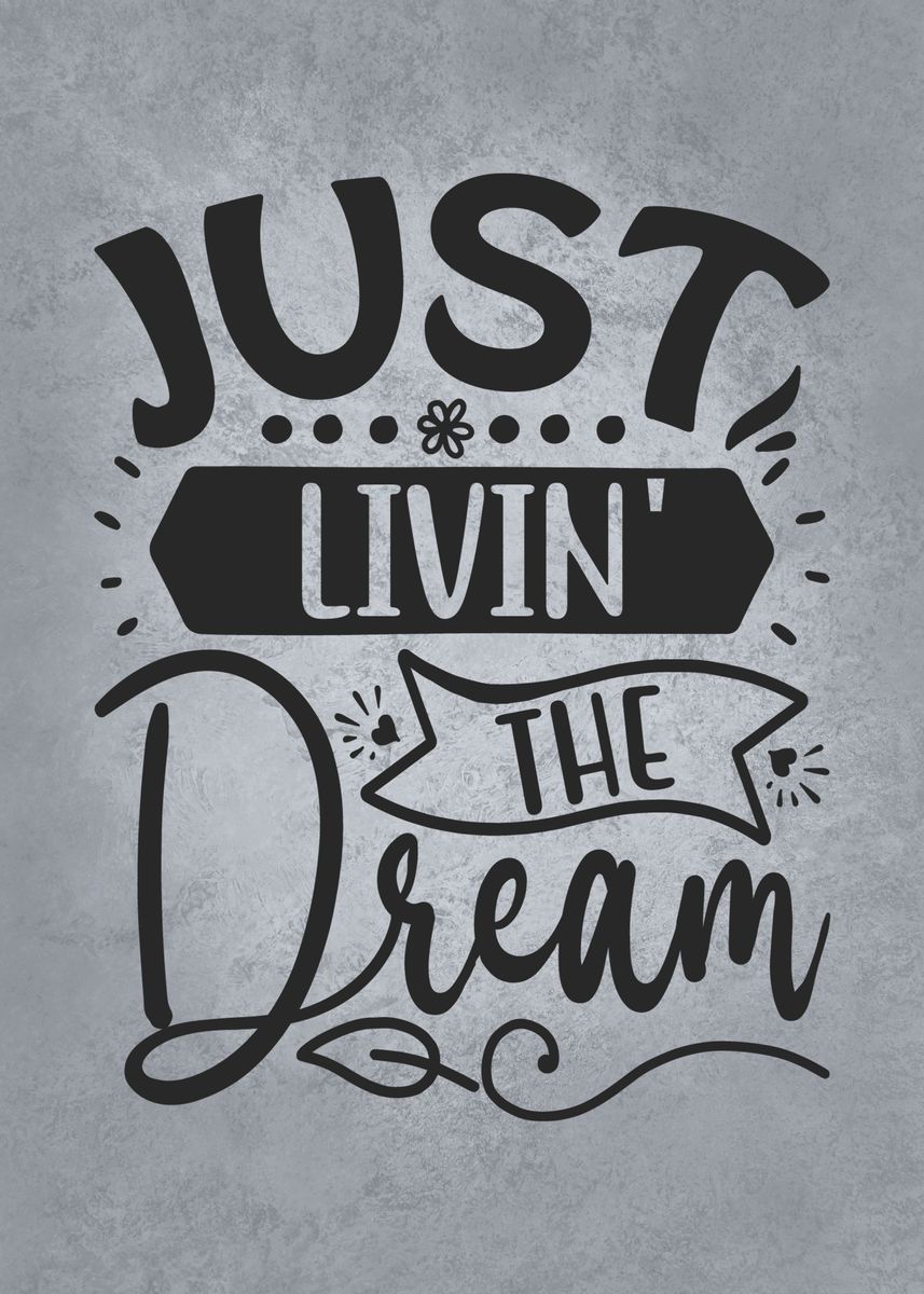 'Just Living The Dream' Poster, picture, metal print, paint by GOHAN ...