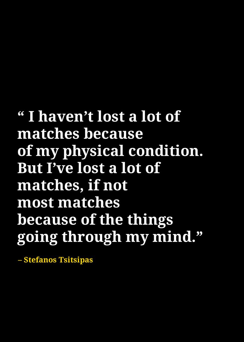 'stefanos tsitsipas quotes ' Poster, picture, metal print, paint by ...