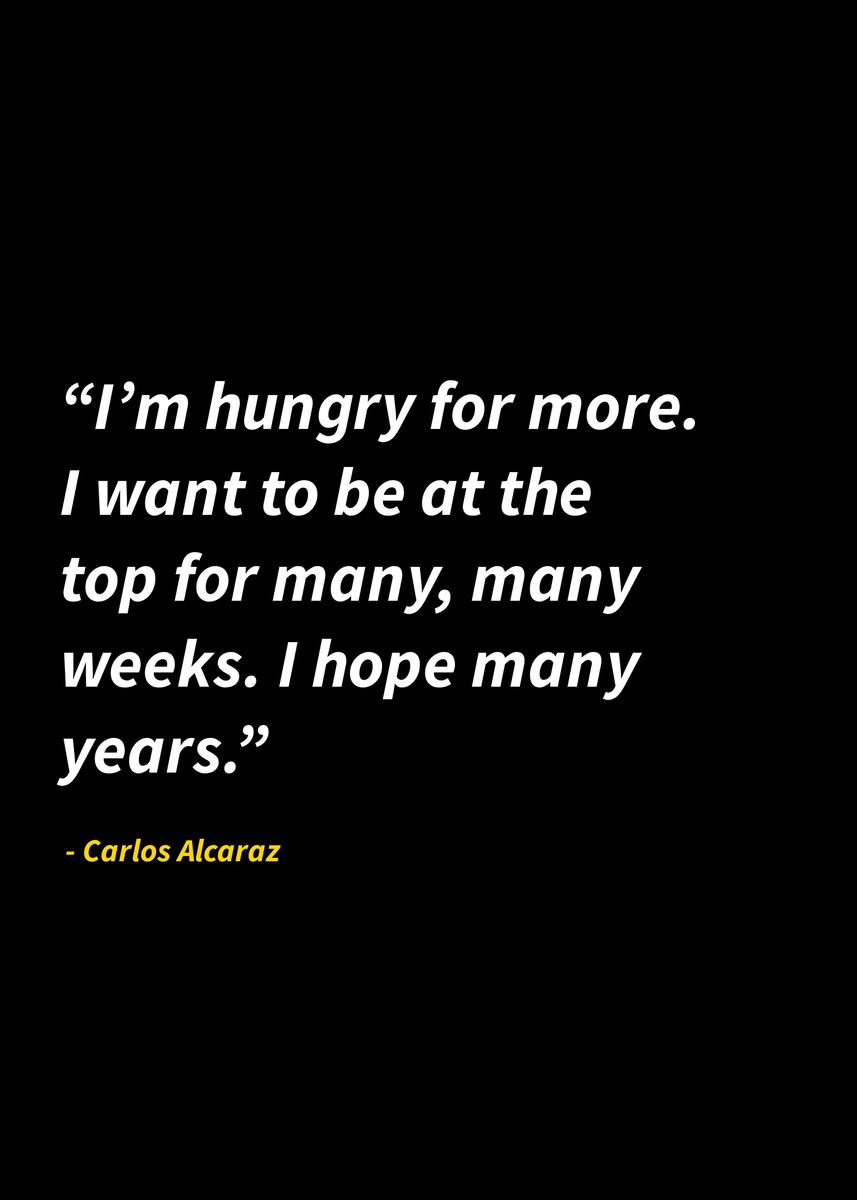 'Carlos alcaraz quotes ' Poster, picture, metal print, paint by iwak ...