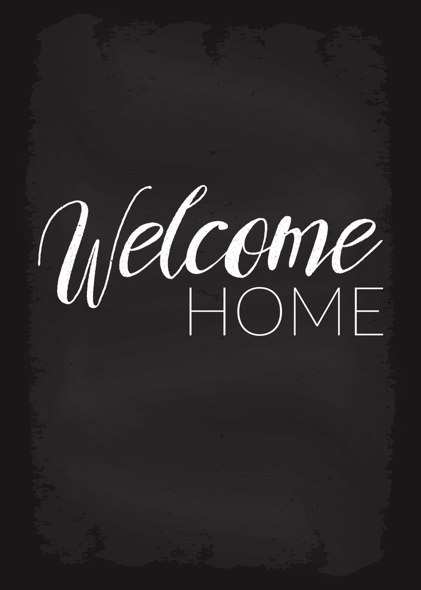 'Welcome Home Kitchen House' Poster, picture, metal print, paint by ...