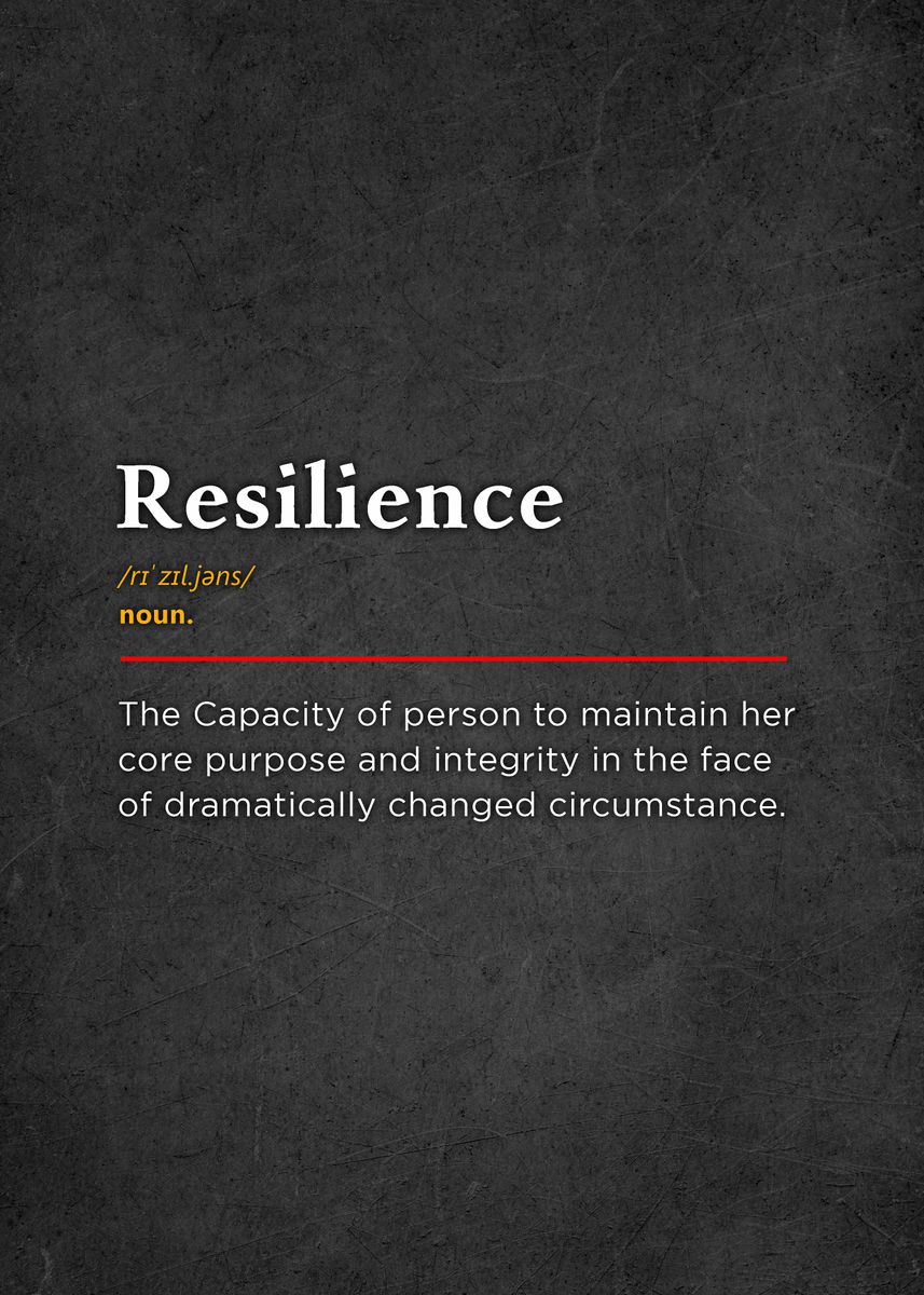 'Resilience Definition' Poster, picture, metal print, paint by ...