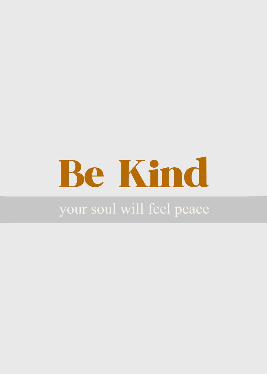 'be kind light poster' Poster, picture, metal print, paint by yunur ...