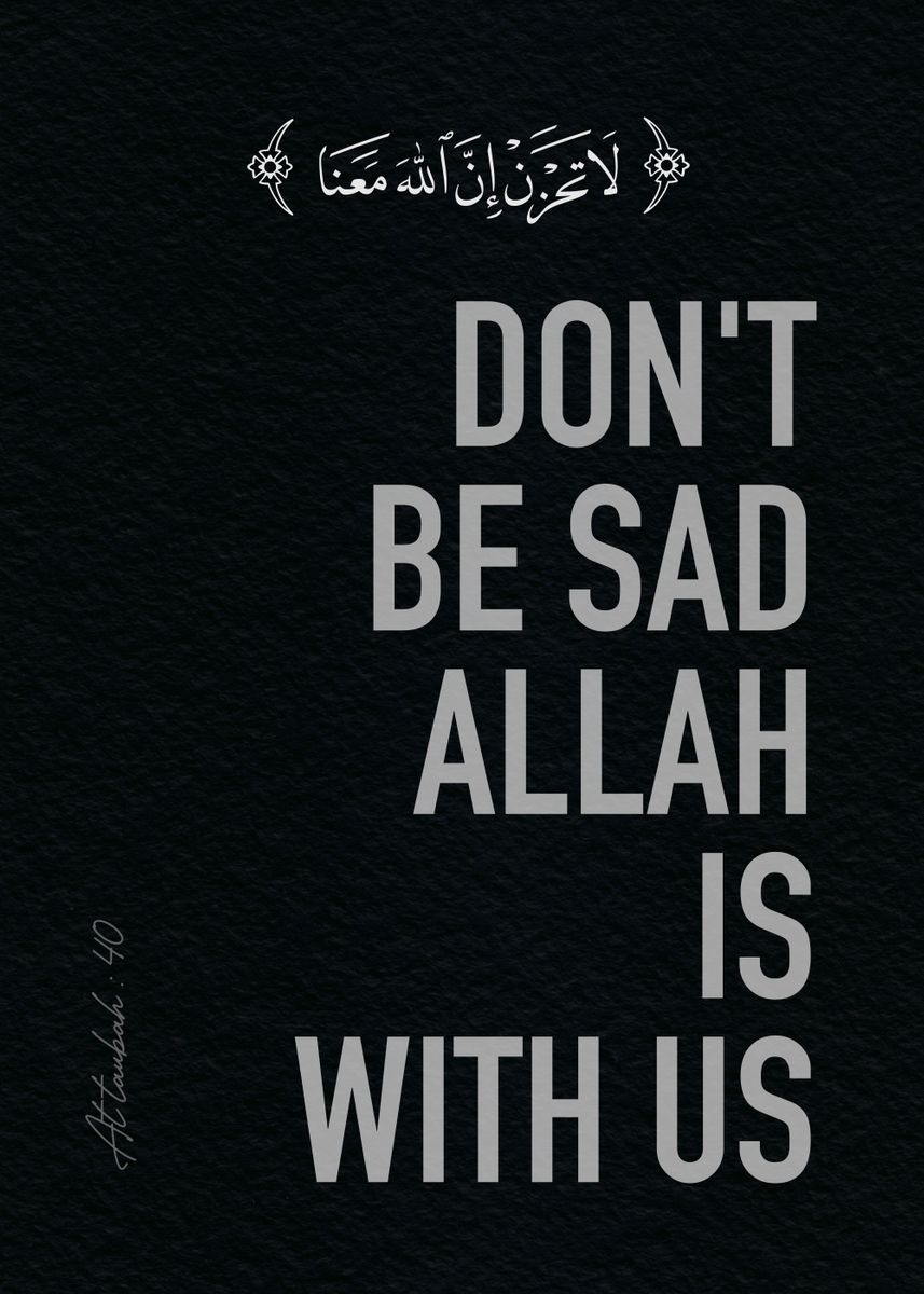 'Dont be sad allah with us' Poster, picture, metal print, paint by ...