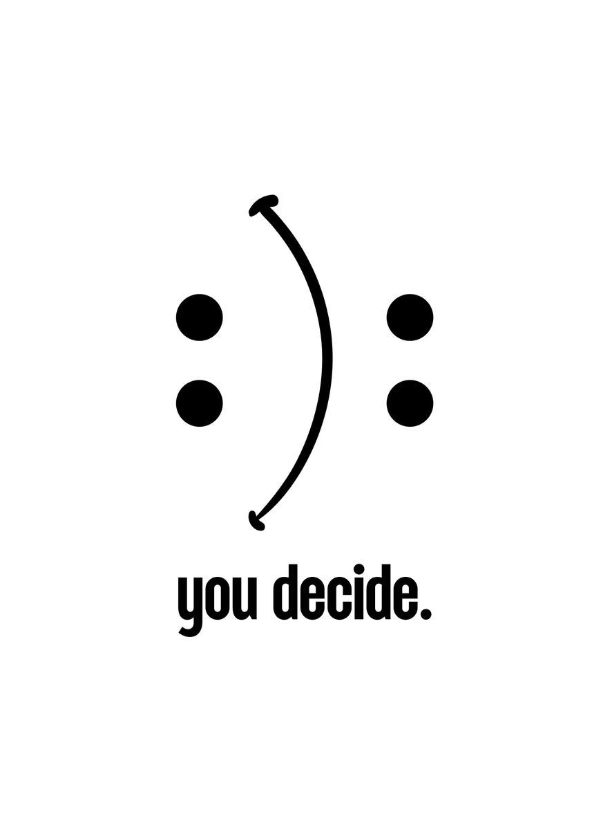 'Decide Smile' Poster, picture, metal print, paint by slamet muhlisin ...