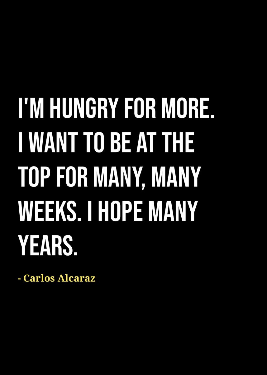 'Carlos Alcaraz quotes ' Poster, picture, metal print, paint by pus ...