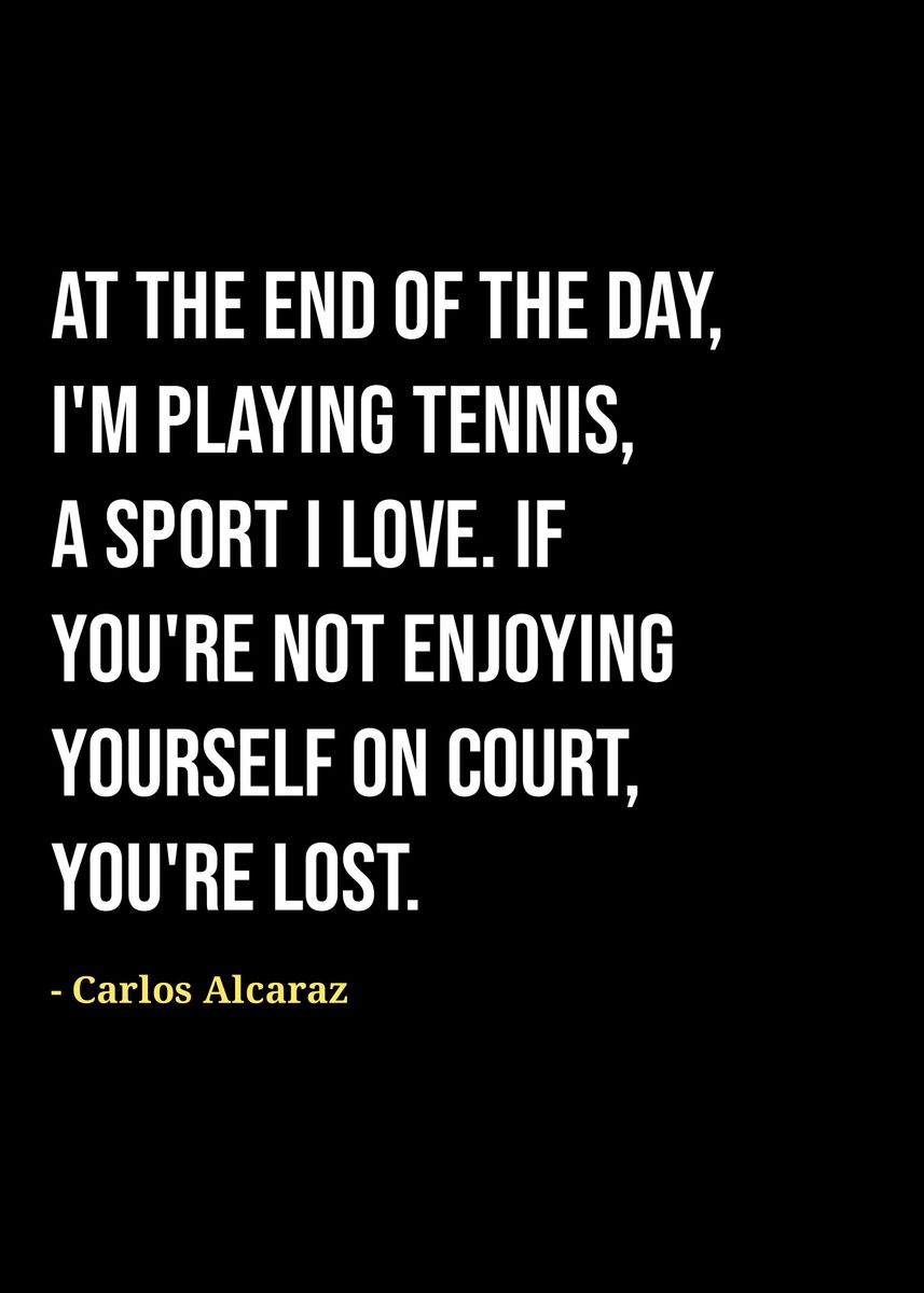 'Carlos Alcaraz quotes ' Poster, picture, metal print, paint by pus ...