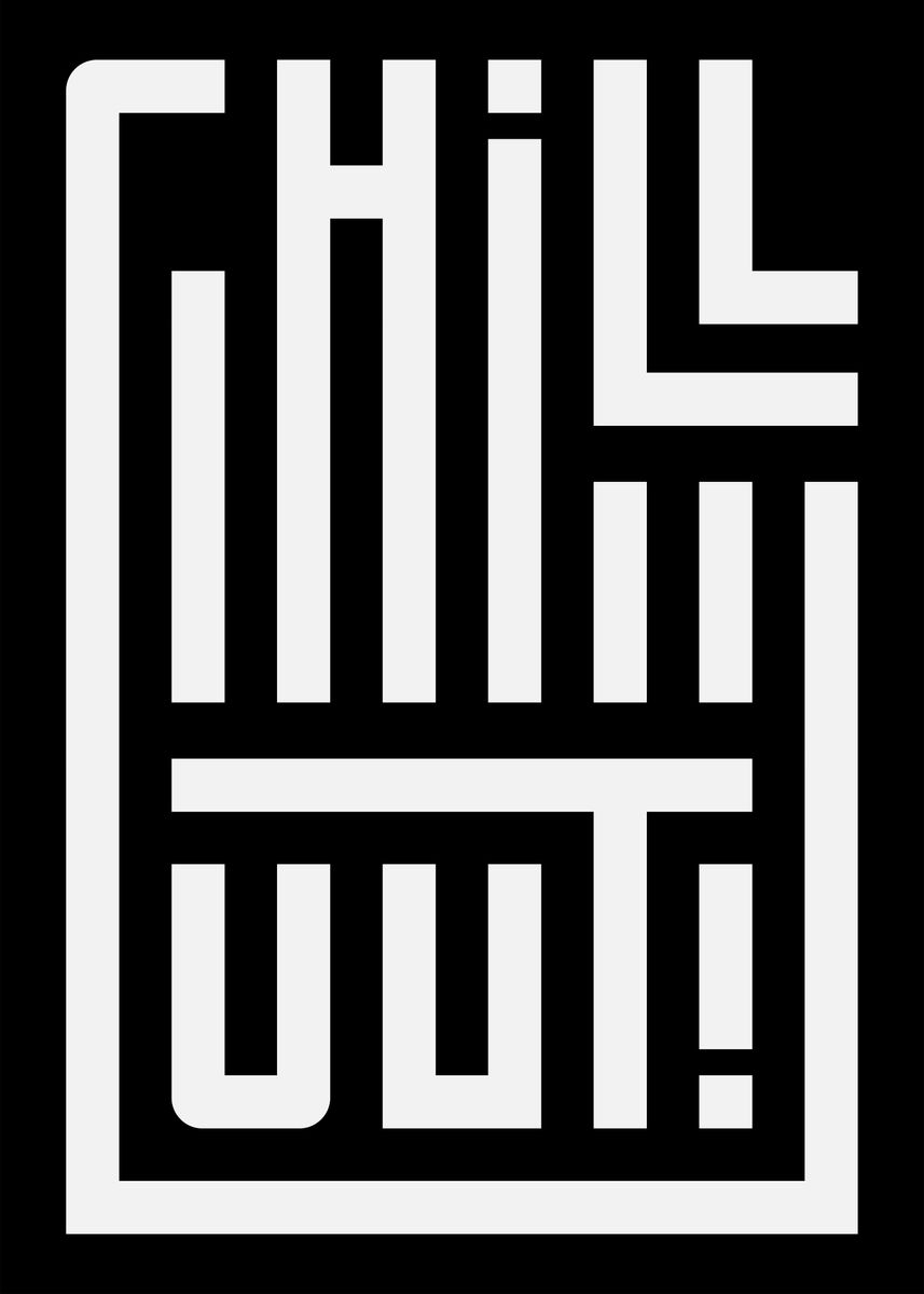 'Abstract Text Chill Out' Poster, picture, metal print, paint by ...