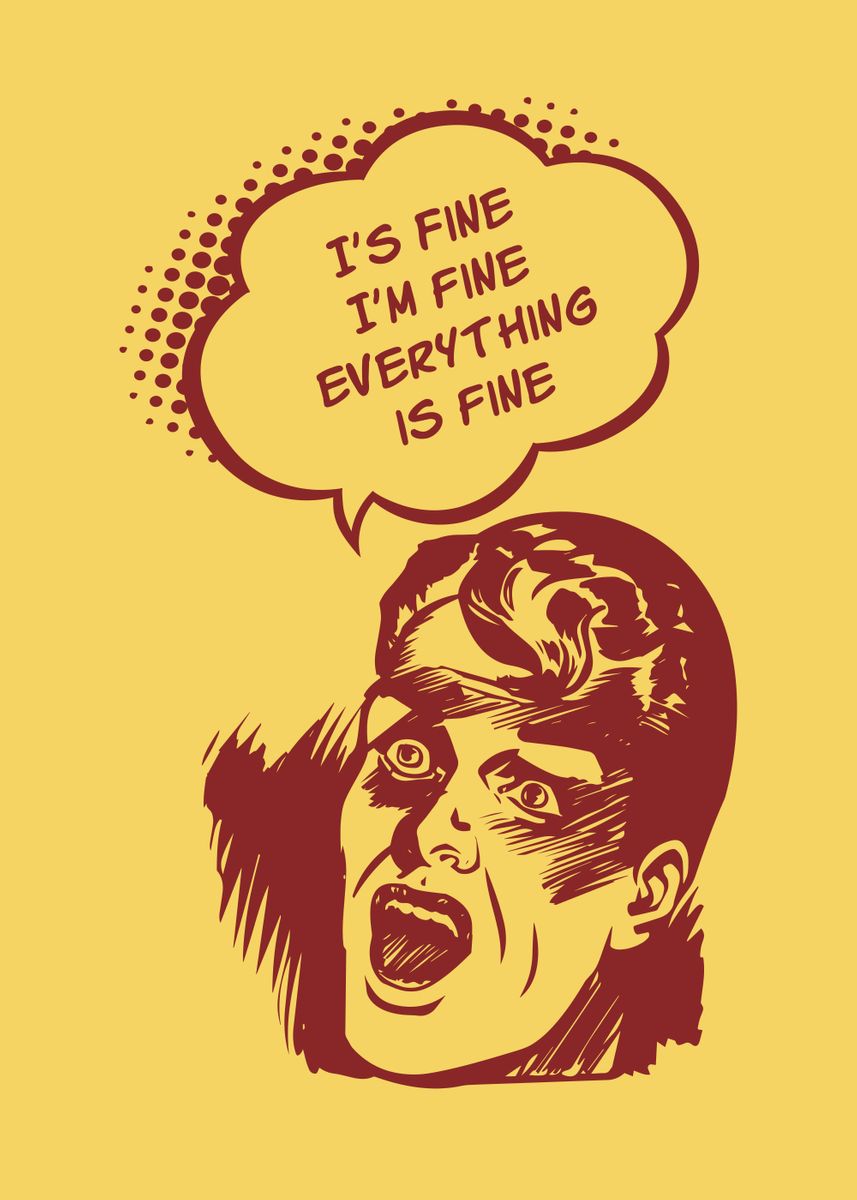 'Is Fine Im Fine Vintage' Poster, picture, metal print, paint by ...