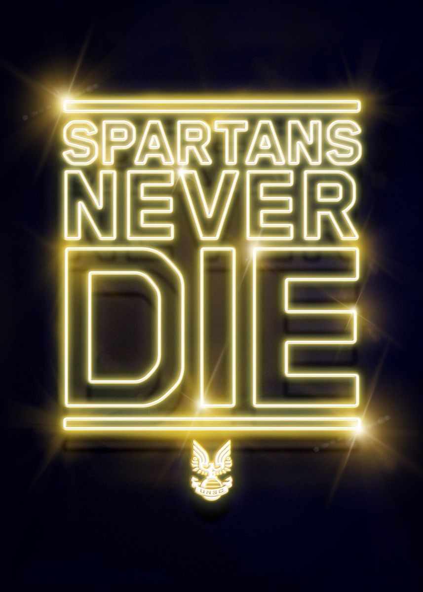 'Spartans Never Die Neon' Poster, picture, metal print, paint by Halo ...