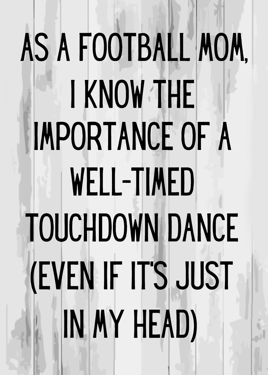 'As a football mom' Poster, picture, metal print, paint by Loves Poster ...