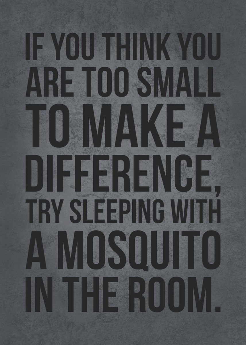 'Think You Are Too Small' Poster, picture, metal print, paint by CHAN ...