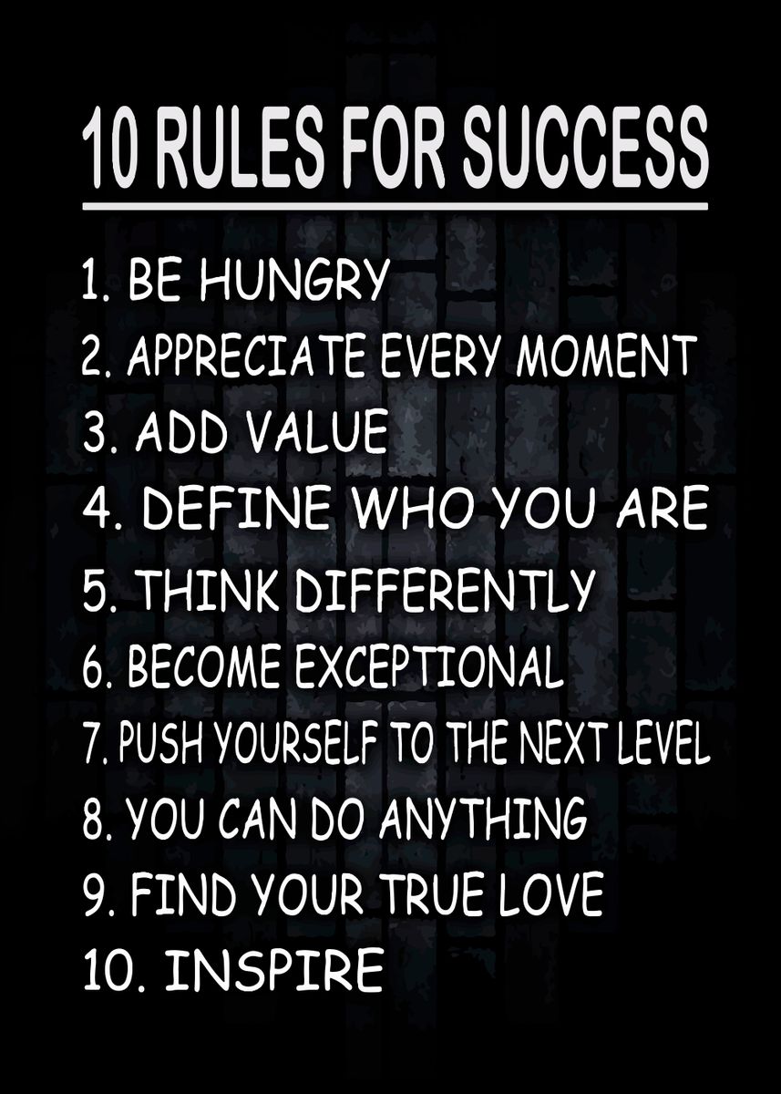 '10 Rules for Success' Poster, picture, metal print, paint by nhivivuha ...