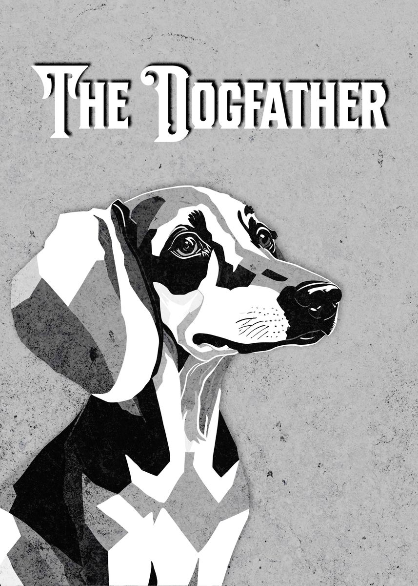 'The Dogfather 2' Poster by Jovana | Displate
