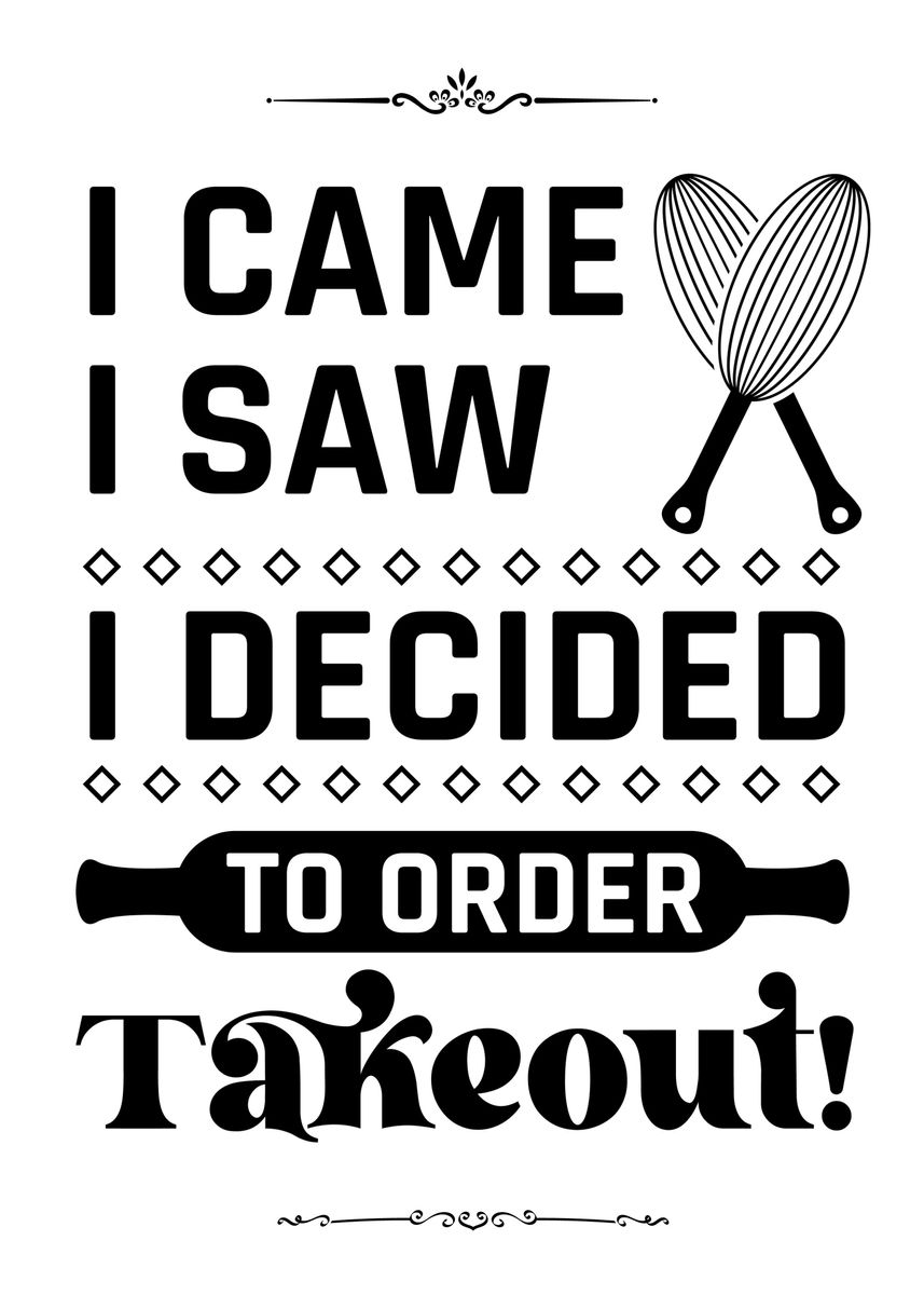 'Funny Kitchen Quote' Poster, picture, metal print, paint by Nae | Displate