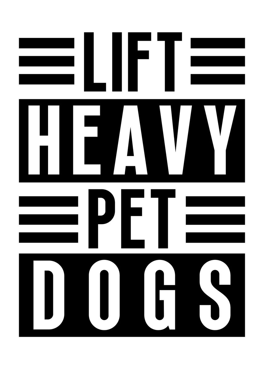'Lift heavy pet dogs' Poster, picture, metal print, paint by Yess ...