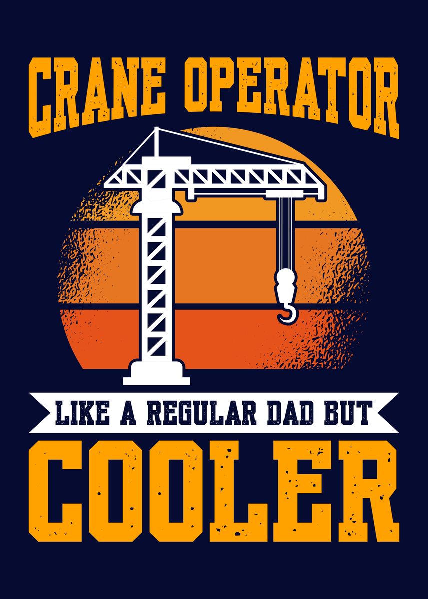 'Funny Crane Operator' Poster, picture, metal print, paint by MzumO ...