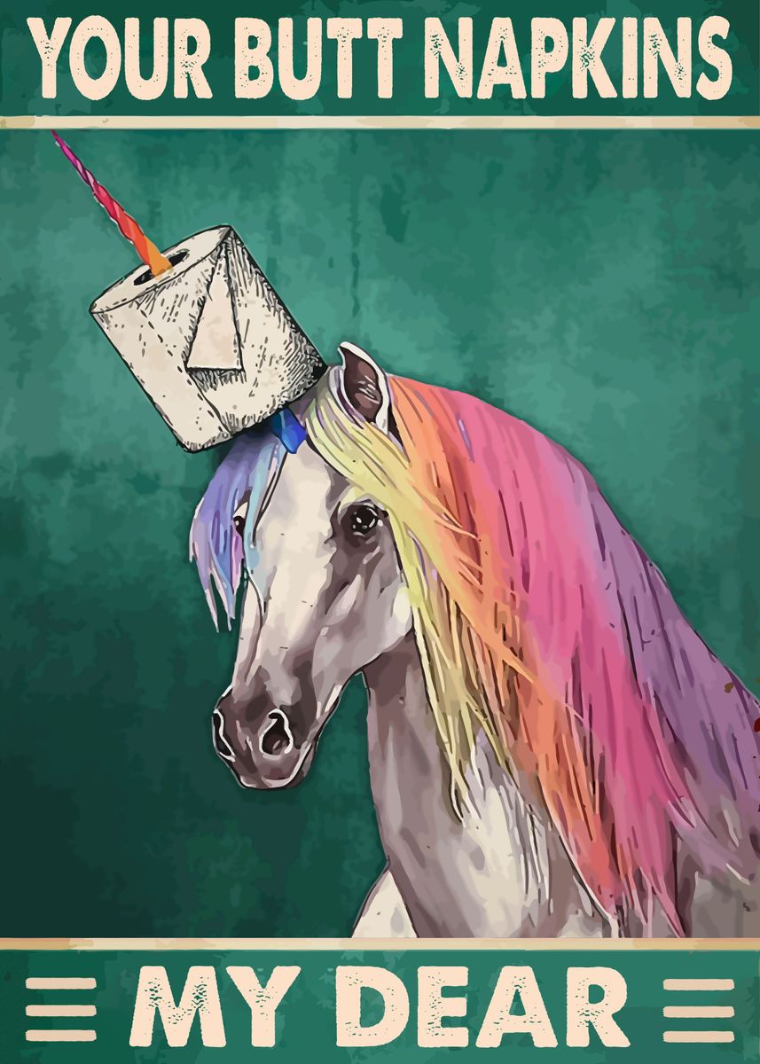 'Your Butt Napkins My Dear ' Poster, picture, metal print, paint by ...