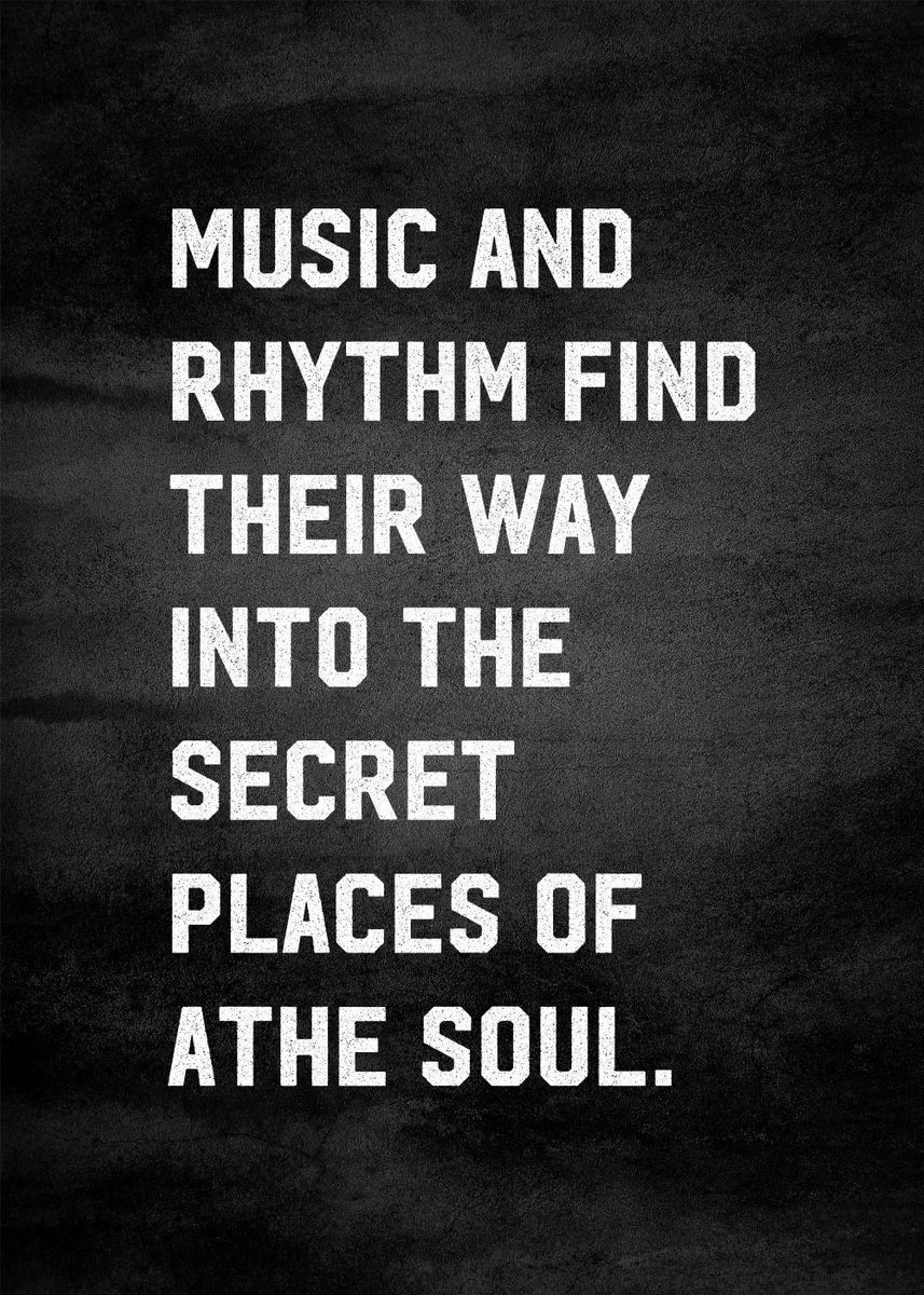 'inspirational music quotes' Poster, picture, metal print, paint by ...