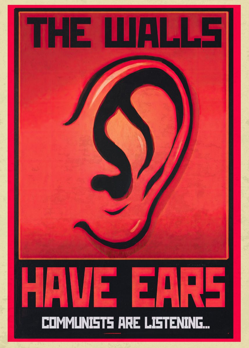 'The walls have ears' Poster, picture, metal print, paint by Fallout | Displate