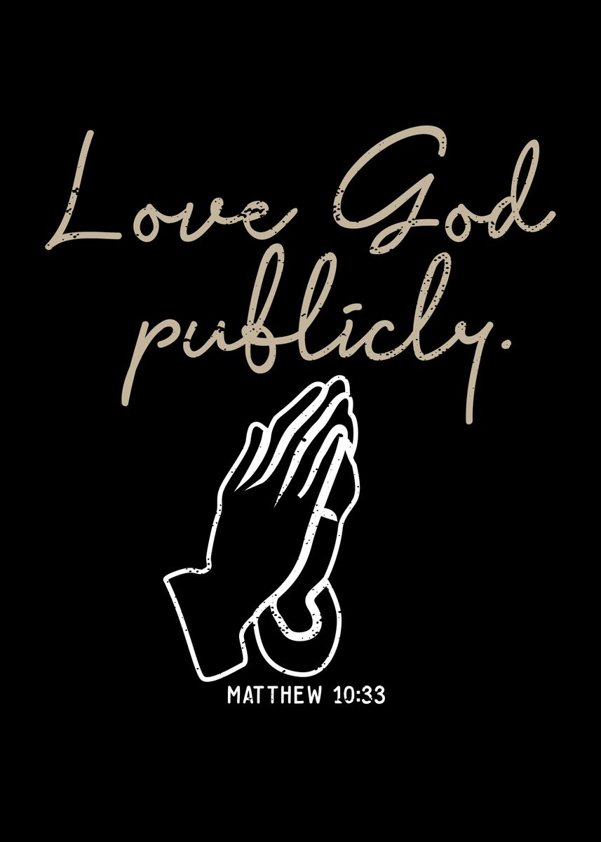 'Love God Publicly Bible' Poster, picture, metal print, paint by ...