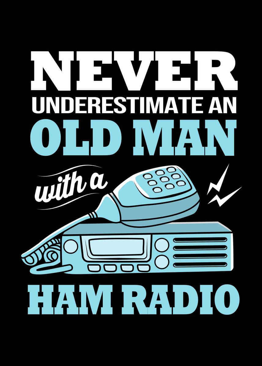 'Ham Radio Operator Old Man' Poster by FunnyGifts | Displate