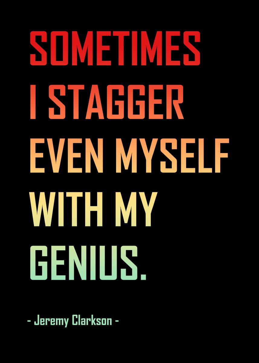 'Jeremy Clarkson Quotes' Poster, picture, metal print, paint by Khoyrur ...