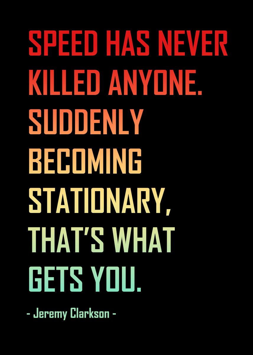 'Jeremy Clarkson Quotes' Poster, picture, metal print, paint by Khoyrur ...