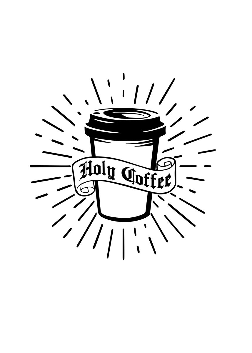 'Holy Coffee' Poster, picture, metal print, paint by Melonseta | Displate