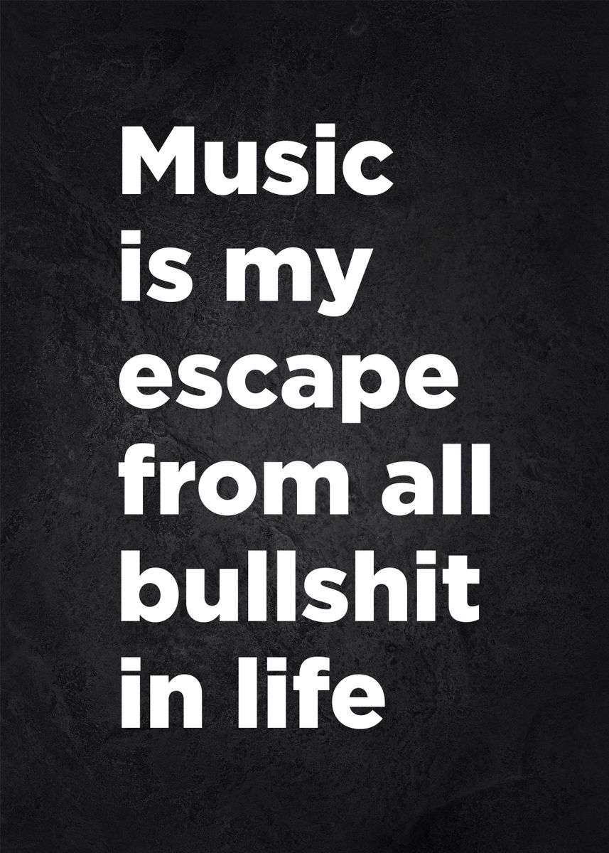 'inspirational music quotes' Poster, picture, metal print, paint by ...