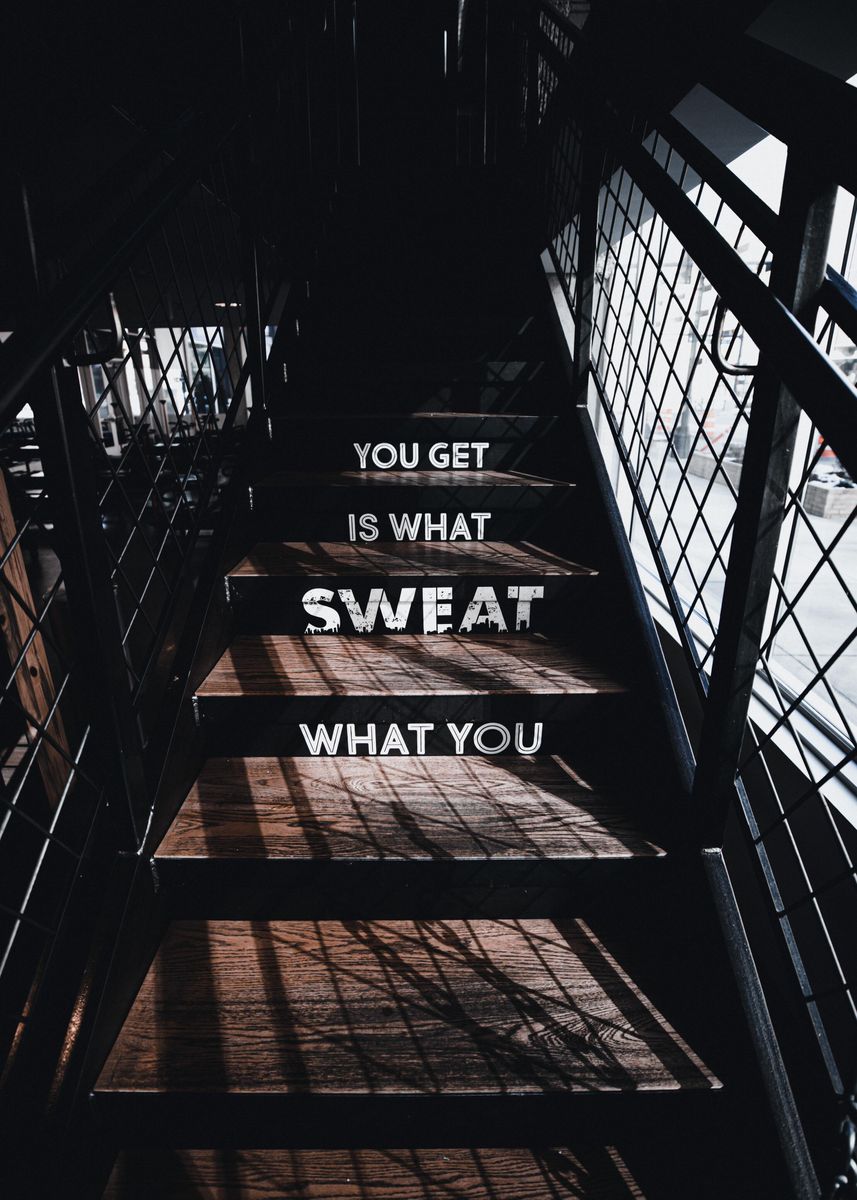 'You get what you Sweat' Poster, picture, metal print, paint by PHINX ...
