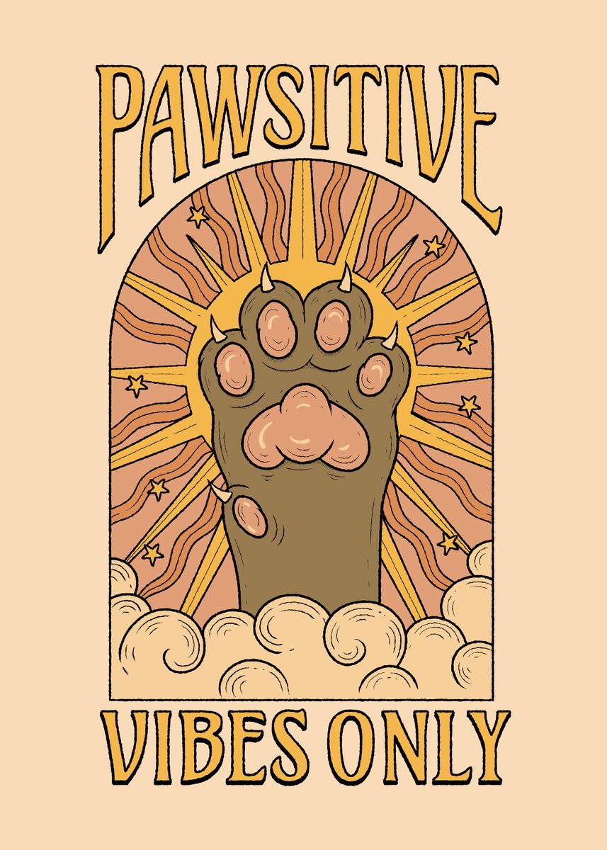 'Pawsitive Vibes' Poster, picture, metal print, paint by Thiago Corrêa ...