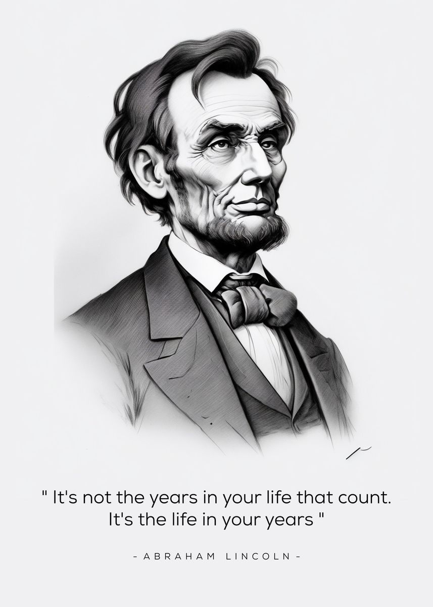 'Abraham Lincoln Quote' Poster, picture, metal print, paint by d Quote ...