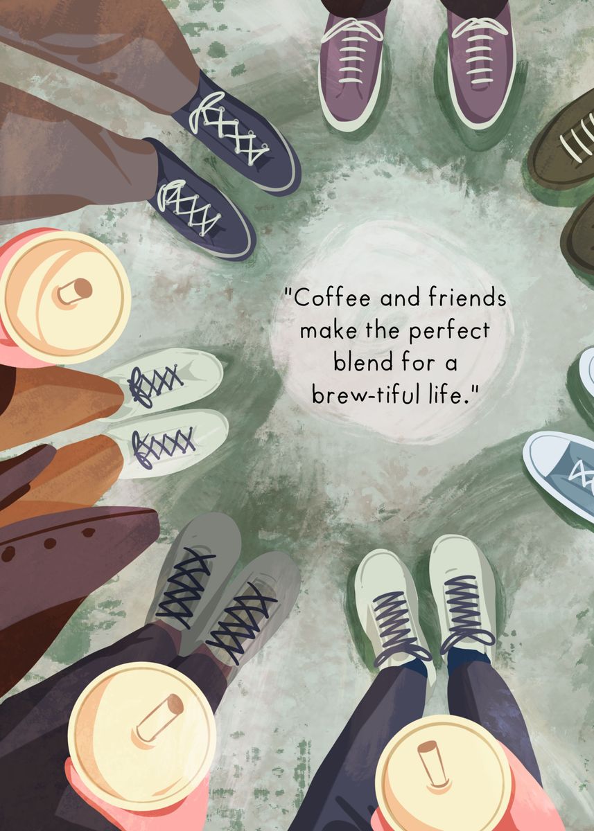 'COFFEE AND FRIENDS' Poster, picture, metal print, paint by Jeeshine ...