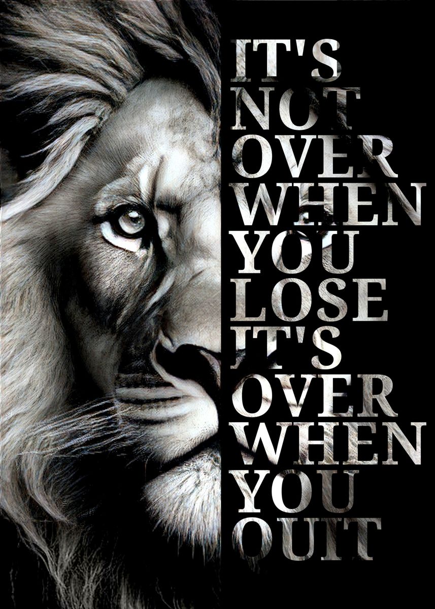 'Lion Quotes ' Poster, picture, metal print, paint by iwak ayam | Displate